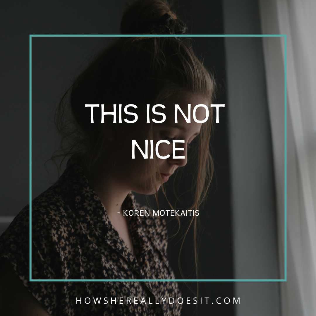 This is not nice - howshereallydoesit.com